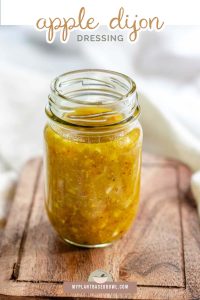 Apple Dijon Dressing - My Plant Based Bowl