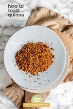 Toasted Quinoa Recipe for a Crunchy Salad Topping - My Plant Based Bowl